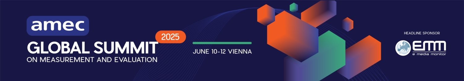 2025 AMEC Global Summit - AMEC | International Association for the Measurement and Evaluation of ...